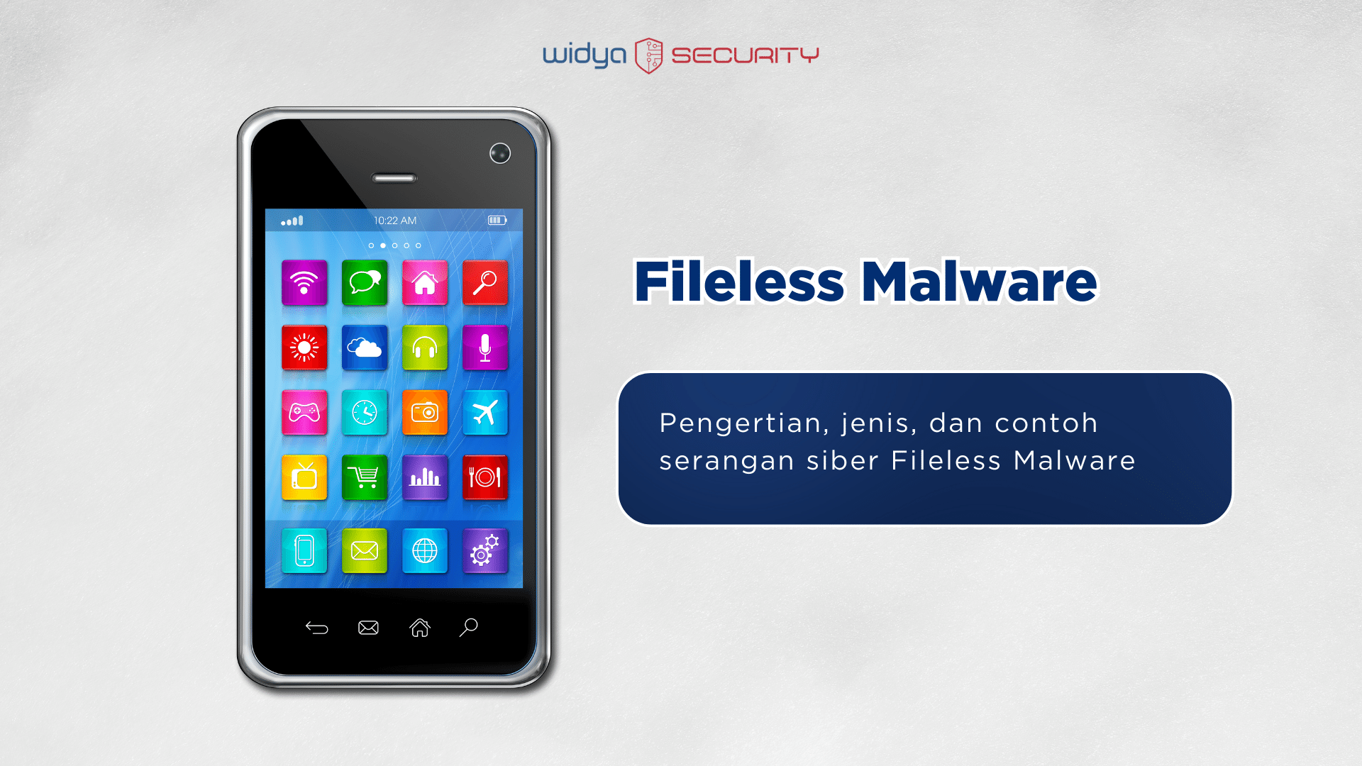 Fileless Malware: Pengertian dan Contoh Serangan · Widya Security